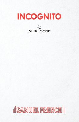 Incognito book by NICK PAYNE: 9780573116599