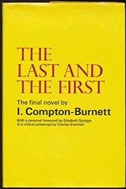 The Last and the First used book by Ivy Compton-Burnett: 9780575006140