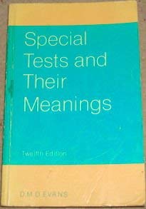 Special Tests and Their Meanings : The Procedure and Meaning of the ...