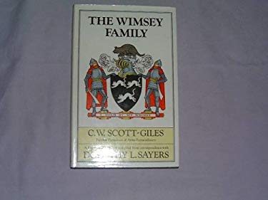 The Wimsey Family : A Fragmentary History Compiled from Correspondence ...