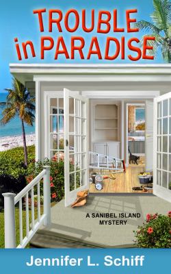 Trouble in Paradise : A Sanibel Island Mystery used book by Jennifer ...