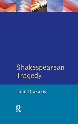 Shakespearean Tragedy used book by John Drakakis