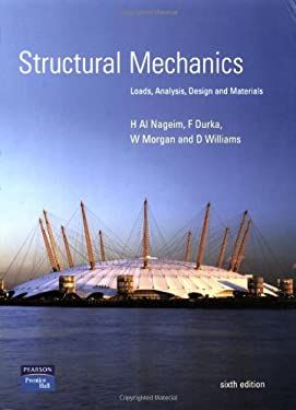 Structural Mechanics : Loads, Analysis, Design and Materials book by D. Williams, W. Morgan ...