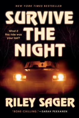 Survive the Night : A Novel book by Riley Sager: 9780593183182