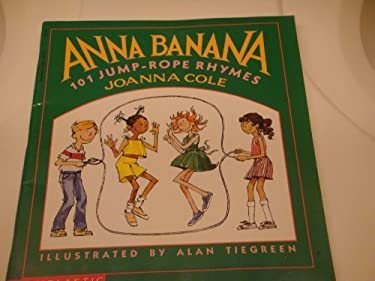 Anna Banana : 101 Jump-Rope Rhymes used book by Joanna Cole: 9780590448468