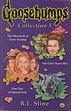 Goosebumps Collection 5 : The Werewolf of Fever Swamp; You Can't Scare ...