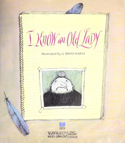 I Know an Old Lady used book by G. Brian Karas: 9780590465755