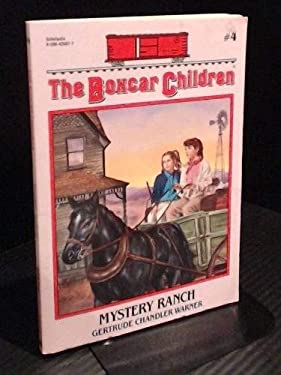 Mystery Ranch (The Boxcar Children, Book 4) used copy by Gertrude ...