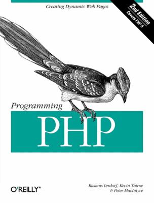 Programming PHP used book by Rasmus Lerdorf, Kevin Tatroe, Peter MacIntyre: 9780596006815