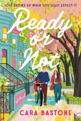 Ready or Not : A Novel used book by Cara Bastone: 9780593595718