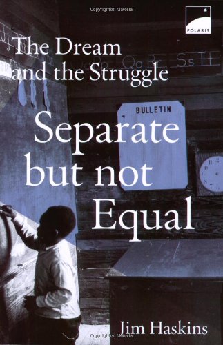 Separate, but Not Equal : The Dream and the Struggle used book by Jim ...