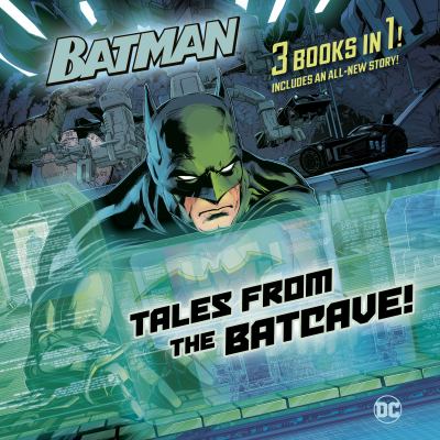 Tales from the Batcave (DC Batman) book by Random House: 9780593709030