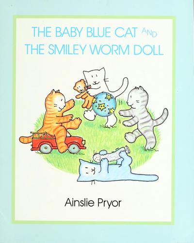 The Baby Blue Cat and the Smiley Worm Doll used copy: 9780590763660