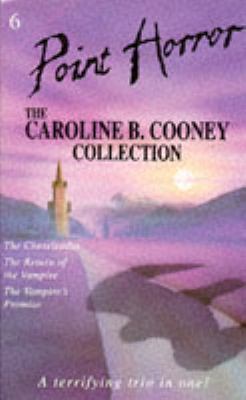 The Caroline B. Cooney Collection book by Caroline B. Cooney: 9780590559416