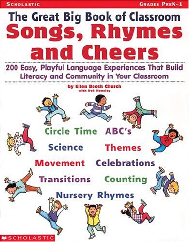 Great Big Book of Classroom Songs, Rhymes and Cheers : 200 Easy ...