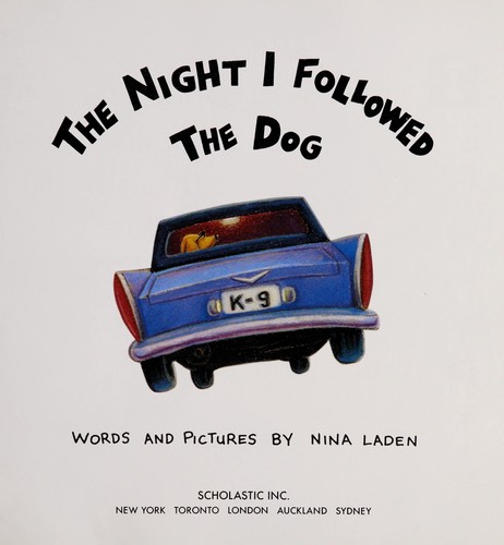 The Night I Followed the Dog used copy by Nina Laden: 9780590425940