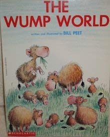 The wump world used copy by Bill Peet: 9780590617239
