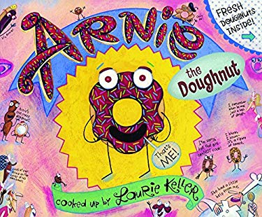 Arnie the Doughnut book by Laurie Keller: 9780606385497