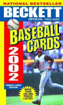 The Beckett Official Price Guide To Baseball Cards 2002 Used Book By 