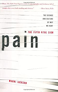 Pain : The Science and Culture of Why We Hurt used book by Marni ...