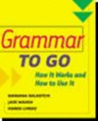 Grammar to Go : How It Works and How to Use It used book by Jack Waugh ...