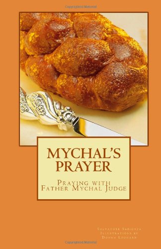 Mychal's Prayer : Praying with Father Mychal Judge book by Donna ...