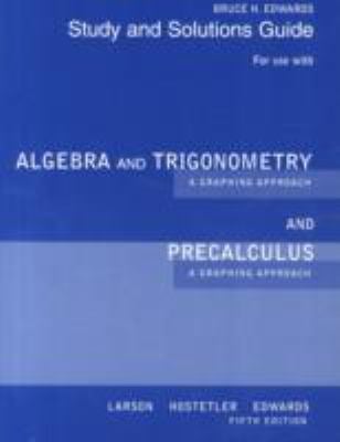 Algebra and Trigonometry : A Graphing Approach used book by Ron Larson ...