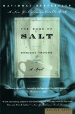 The Book of Salt : A Novel used book by Monique Truong: 9780618446889