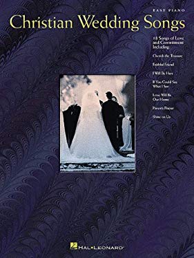 Christian Wedding Songs used book by Hal Leonard Corp. Staff: 9780634021688