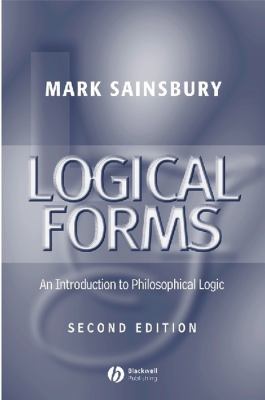 Logical Forms : An Introduction to Philosophical Logic book by Mark Sainsbury: 9780631216780