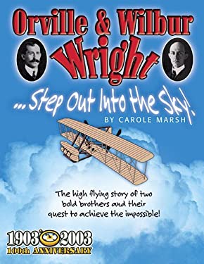 Wright Brothers : Orville and Wilbur used book by Carole Marsh ...