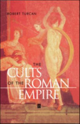 The Cults of the Roman Empire used book by Robert Turcan: 9780631200468