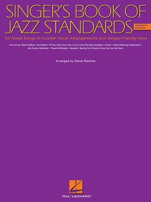 The Singer's Book of Jazz Standards - Women's Edition : Women's Edition ...