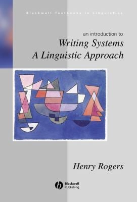 Writing Systems : A Linguistic Approach book by Henry Rogers: 9780631234647