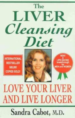 The Liver Cleansing Diet : Love Your Liver and Live Longer used book by ...