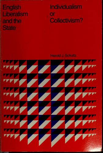English Liberalism and the State : Individualism or Collectivism used ...