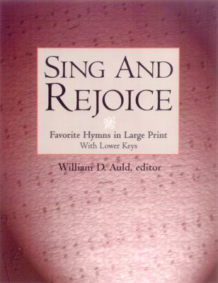 Sing and Rejoice : Favorite Hymns book by William D. Auld: 9780664257125