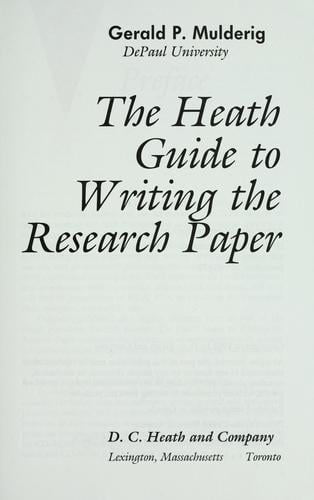 The Heath Guide to Writing the Research Paper used book by Gerald P ...