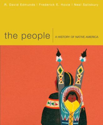 The People : A History of Native America book by R. David Edmunds ...