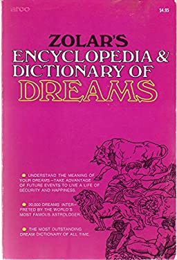 Zolar's Encyclopedia and Dictionary of Dreams used book by Zolar Staff ...