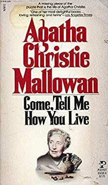 Come, Tell Me How You Live used copy by Agatha Christie: 9780671834388
