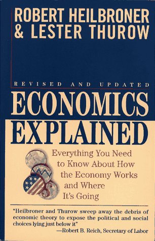 Economics Explained : Everything You Need to Know about How the Economy ...