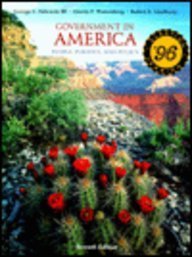 Government in America : People, Politics and Policy book by George C ...