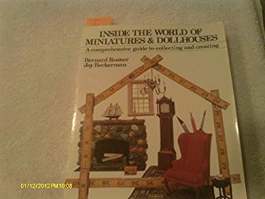 Inside the World of Miniatures and Dollhouses : A Comprehensive Guide ...