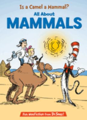Is a Camel a Mammal? : All about Mammals used book by Tish Rabe ...