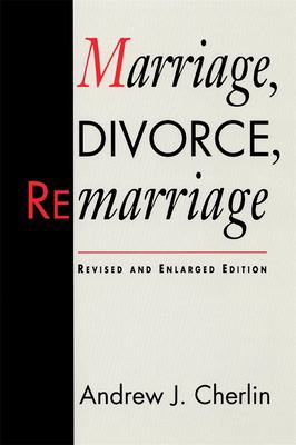 Marriage, Divorce, Remarriage : Revised and Enlarged Edition used book ...