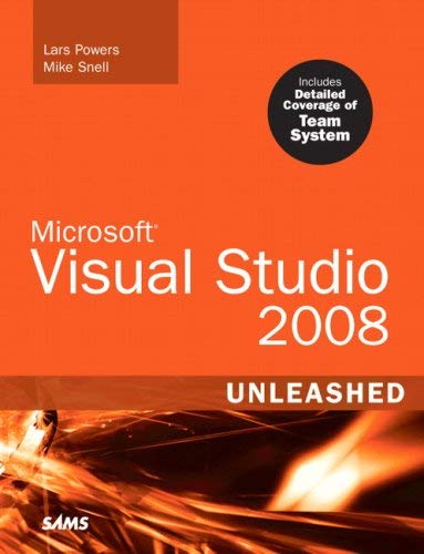 Microsoft Visual Studio 2008 Unleashed used book by Lars Powers, Mike ...