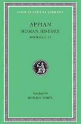 Roman History Bks. 8. 2-12 used book by Appian: 9780674990043