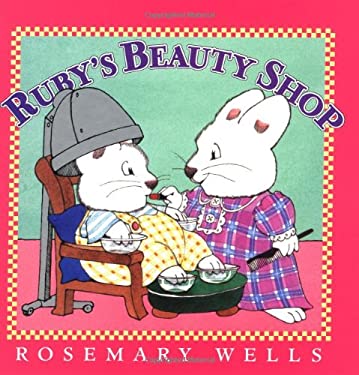 Ruby's Beauty Shop used book by Rosemary Wells: 9780670035533