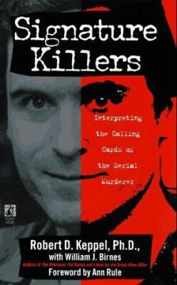 Signature Killers used book by Robert D. Keppel, William J. Birnes ...